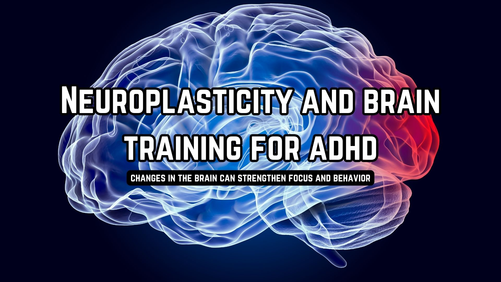 Neuroplasticity and brain training SYB | Saving Your Brain